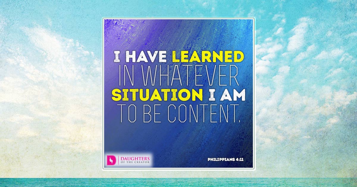 The Power of Contentment - Daughters of the Creator