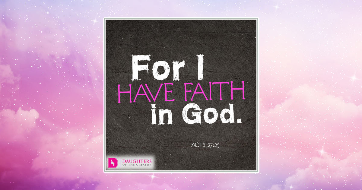 Faith in God - Daughters of the Creator
